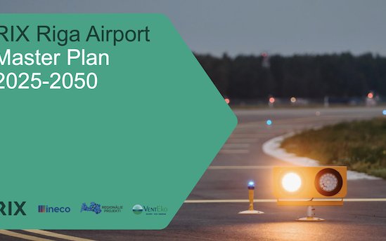 RIX Riga Airport presents its Master Plan 2025–2050. RIX Riga Airport has